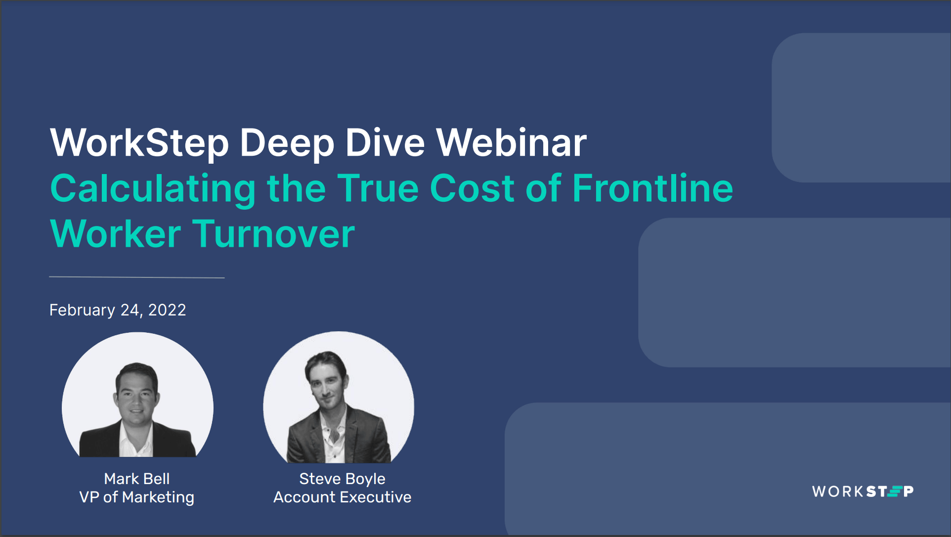 WorkStep Deep Dive Webinar: Calculating the True Cost of Frontline ...